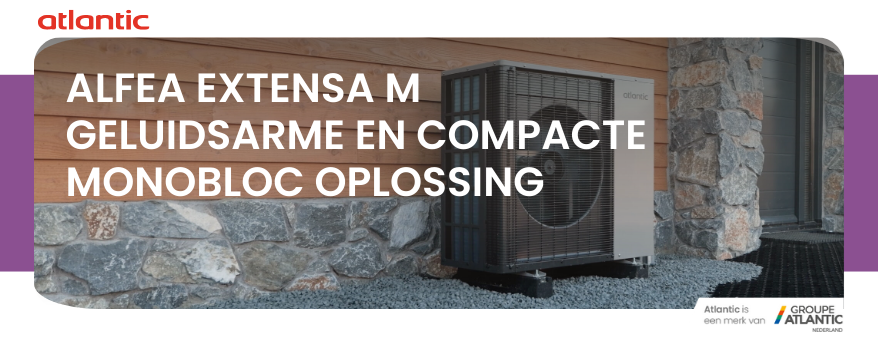 Alfea Extensa M: de nieuwe standaard in monoblock lucht/water warmtepompen